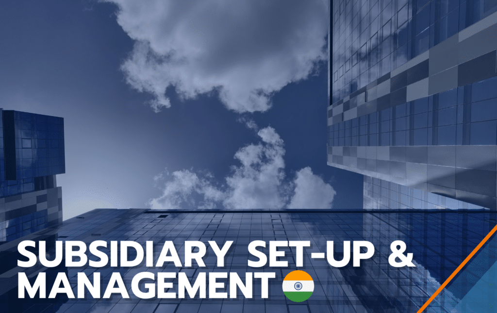Set Up a Subsidiary Company in India