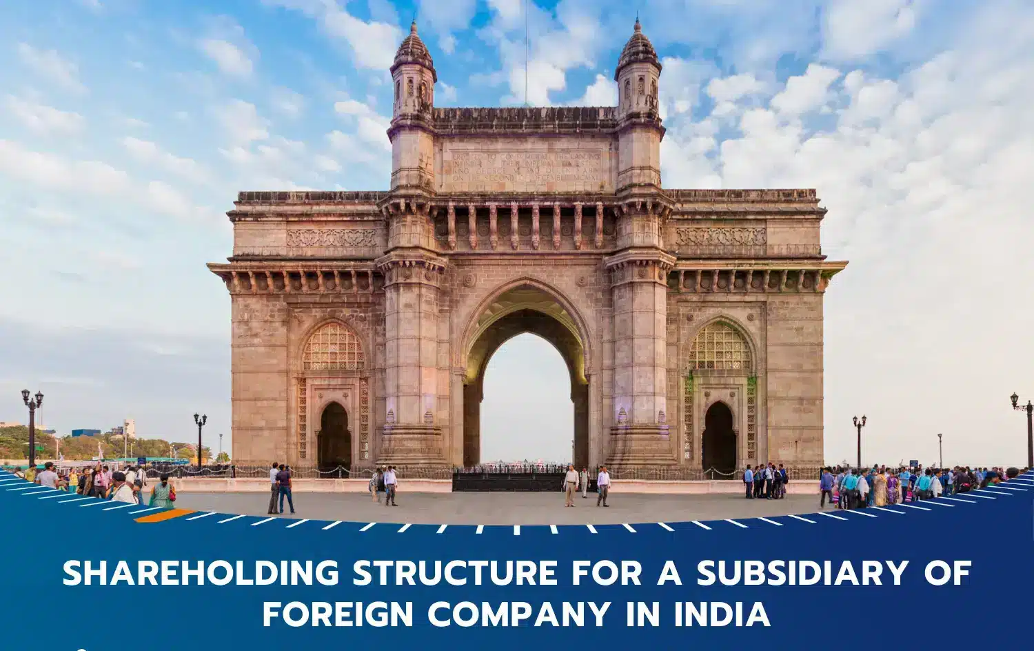 Subsidiary Management of Foreign Company in India
